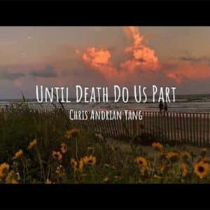 "UNTIL DEATH DO US PART" Ukulele Tabs by Chris Andrian Yang on UkuTabs